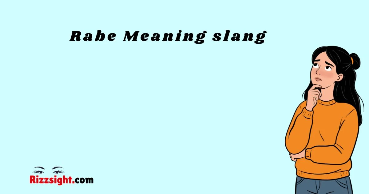 Rabe Meaning in Slang: Explained for 2026