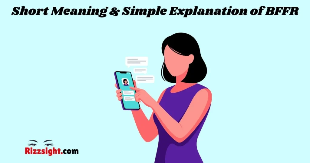 Top BFFR Meaning Text & Chat Definitions 2026